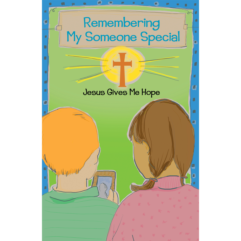 Remembering My Special Someone Grief Book for Children