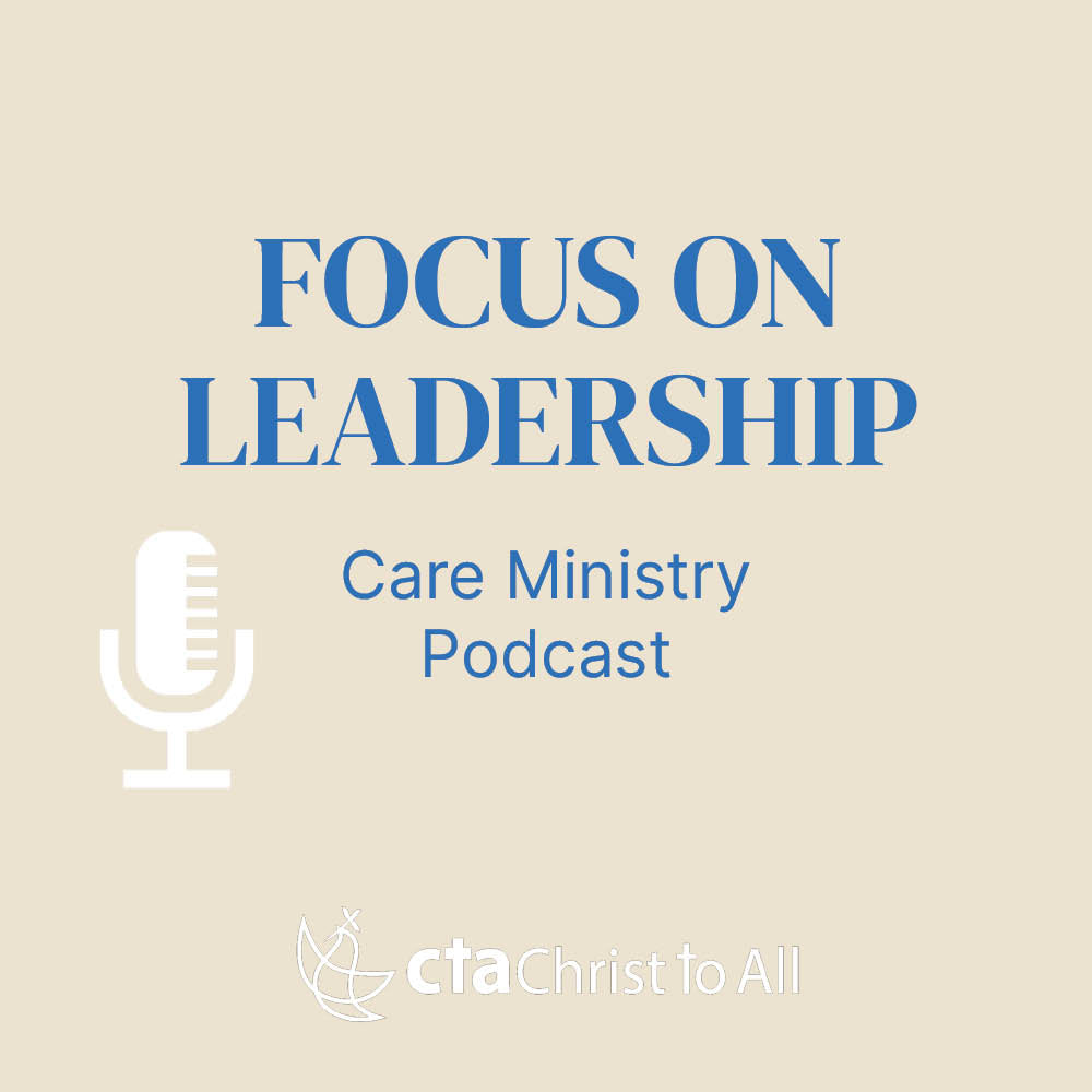 Podcasts - Care Ministry