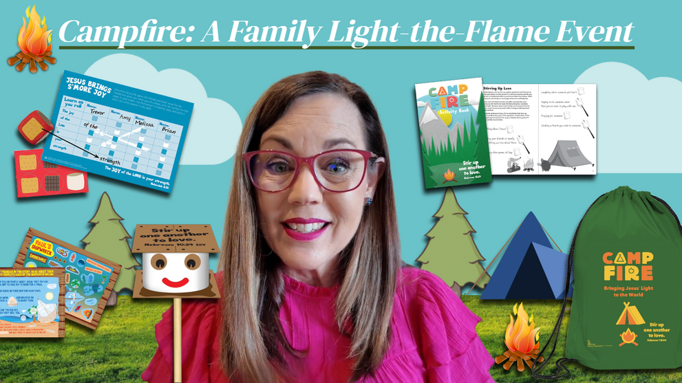 Campfire Digital Event Guide - Light the flame for Jesus!
