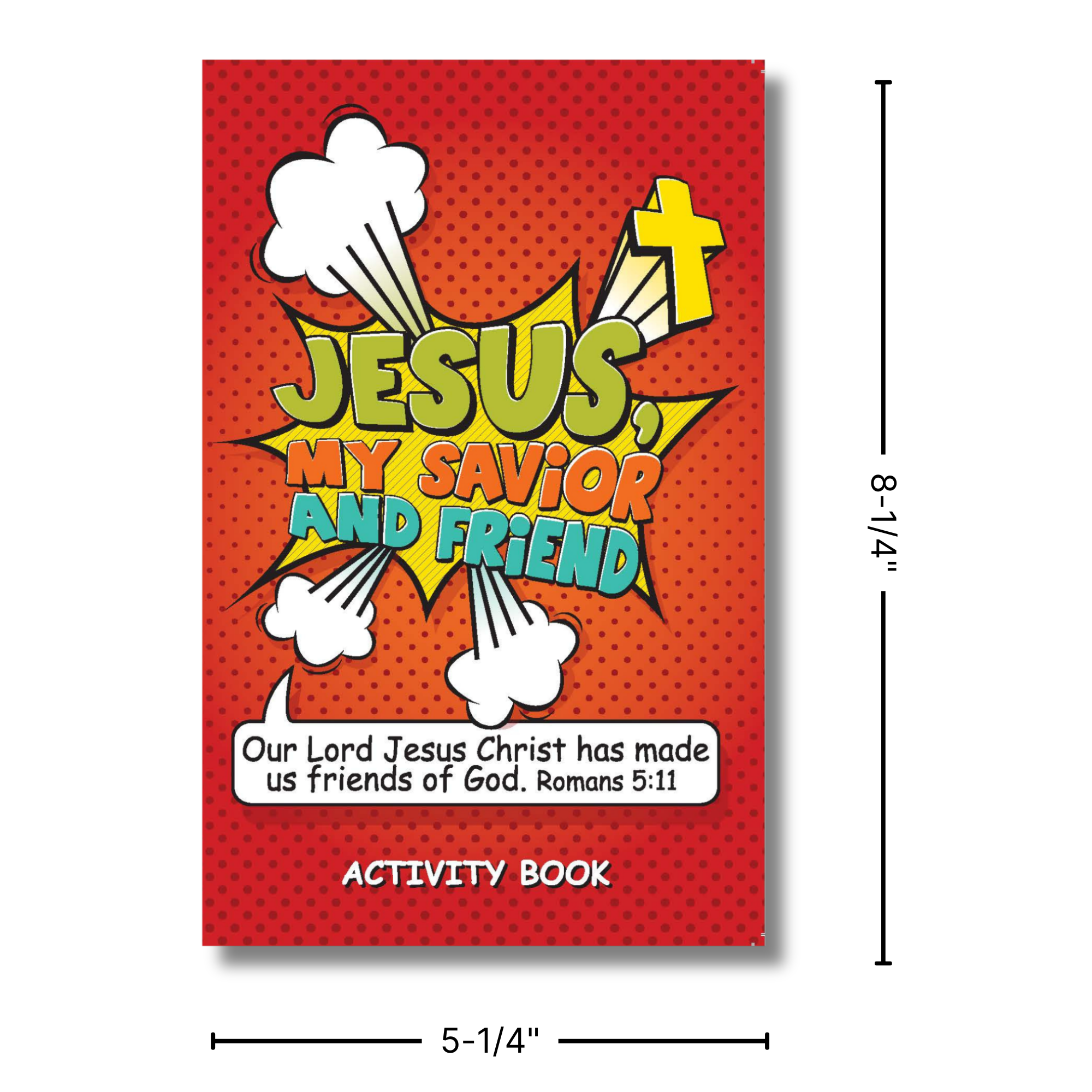 Jesus My Savior and Friend Activity Book for Ages 7-11