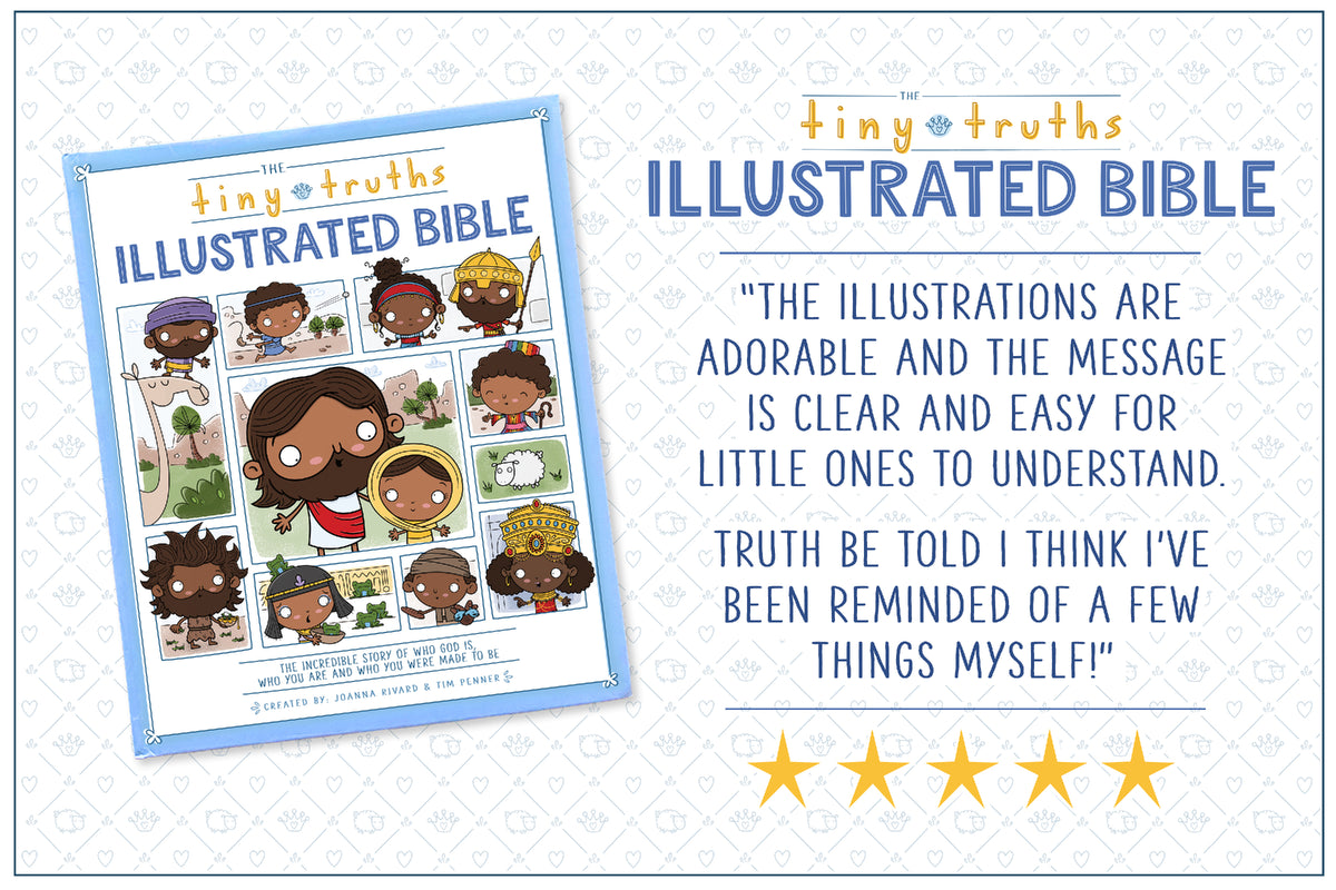 The Tiny Truths Illustrated Bible Story Book for Kids Ages 4–8