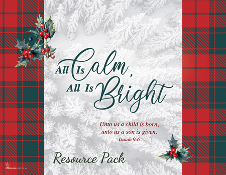Free Downloadable Christmas Resource Pack - All Is Calm, All Is Bright
